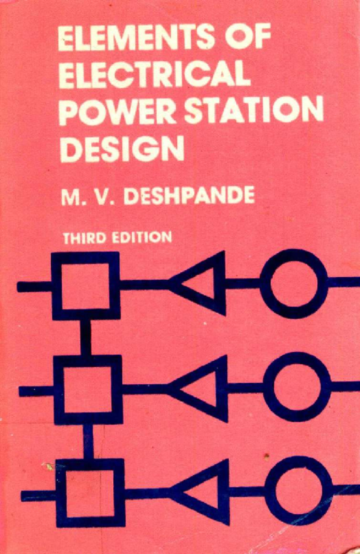 ELECTRICAL POWER STATION DESIGN: A Comprehensive Guide (M. V. Deshpande ...