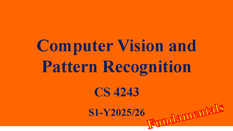 Computer Vision and Pattern Recognition CS 4243 Lecture Notes - Studocu