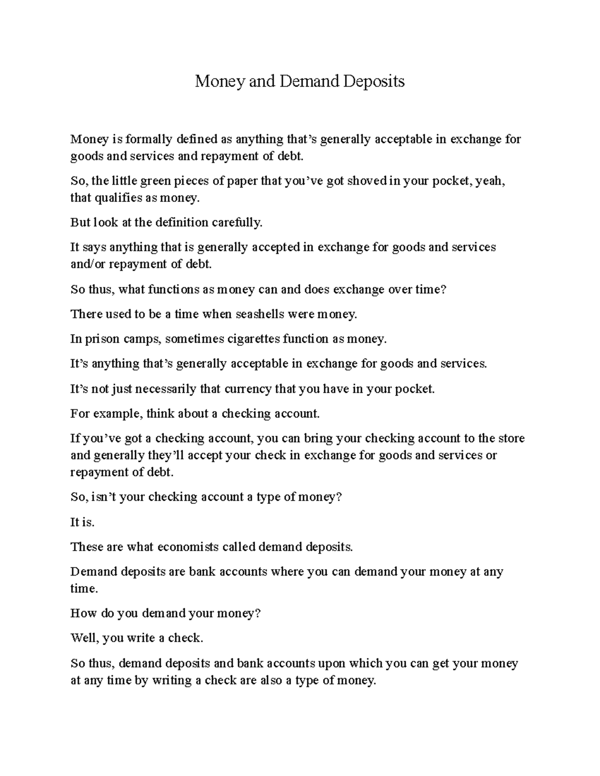 Money and Demand Deposits - Money and Demand Deposits Money is formally ...