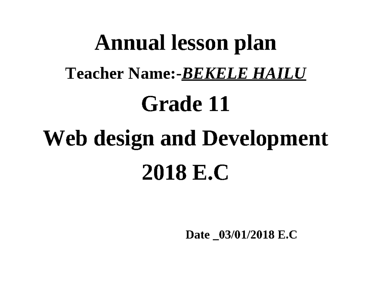 Grade 11 Web Design & Development Annual Lesson Plan 2018 E.C - Studocu