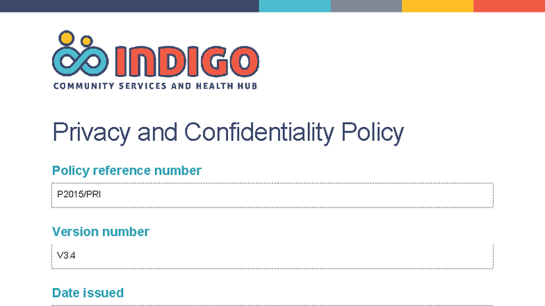 Indigo Community Services: Privacy and Confidentiality Policy V3.4 ...