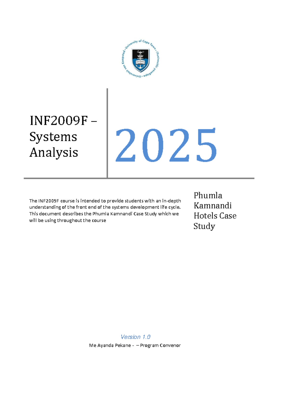 INF2009 F Workshop Case Phumla Kamnandi 20251 - INF2009F – Systems Analysis 2025 The INF2009F ...