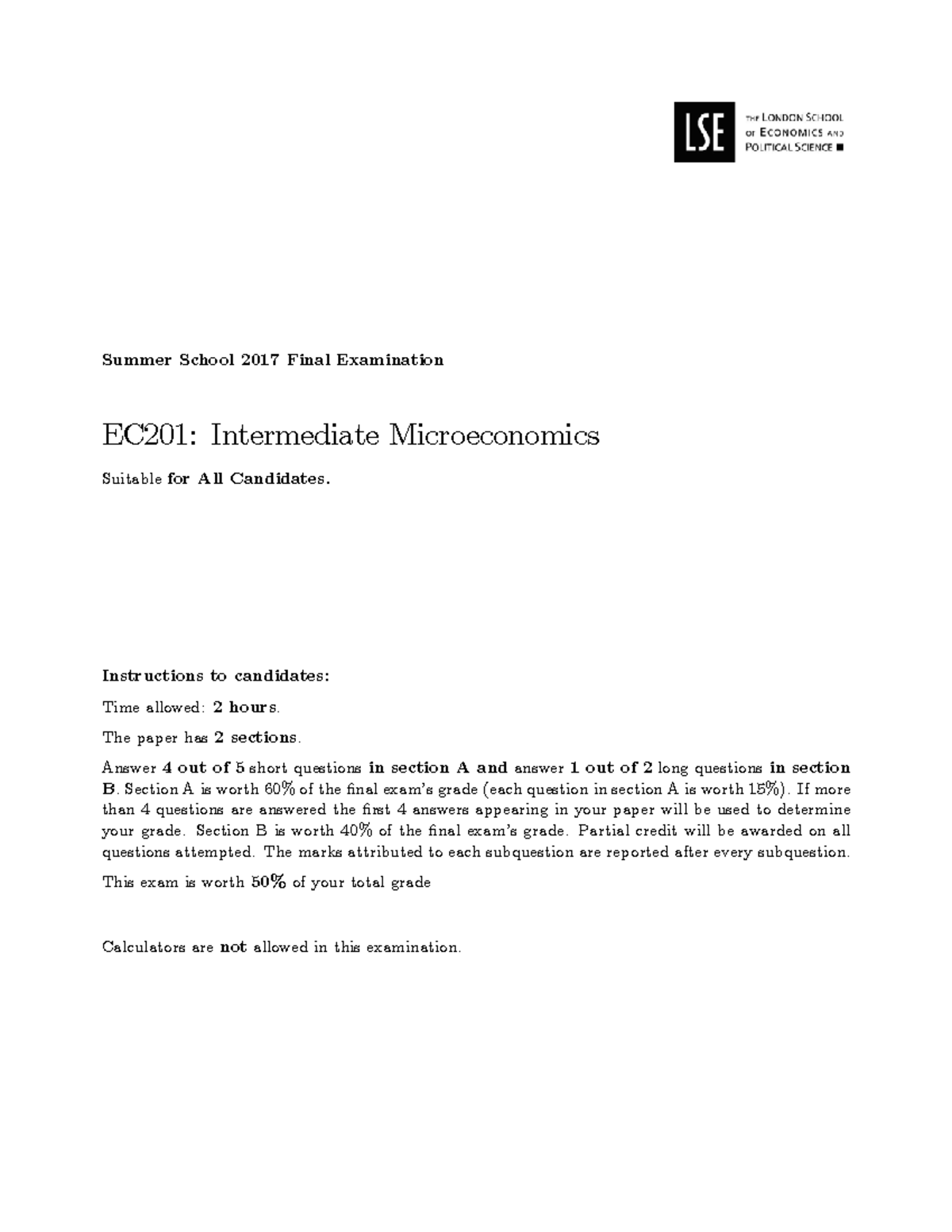 Final Exam EC201: Intermediate Microeconomics Summer School 2017 - Studocu