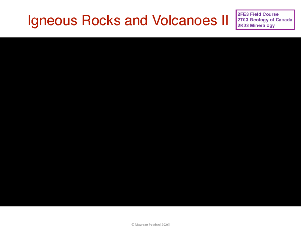 Igneous Rocks and Volcanoes II 1G03 Lecture Notes W26 - Studocu