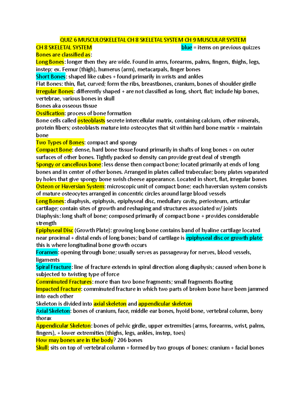 QUIZ 6 Musculoskeletal CH 8 Skeletal System CH 9 Muscular System - QUIZ ...