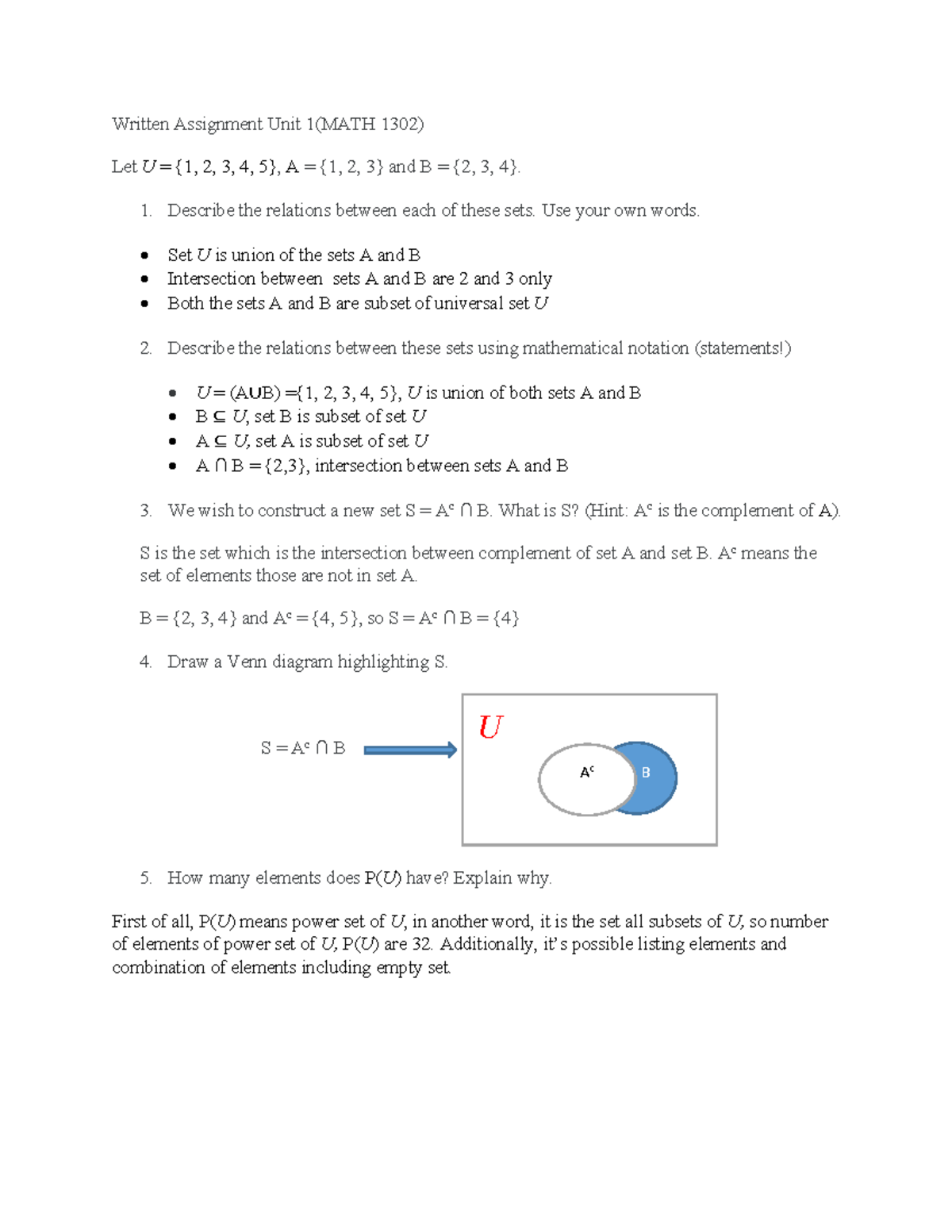 Written Assignment Unit 1(Maths 1302) - Written Assignment Unit 1(MATH 1302) Let U = {1, 2, 3, 4 ...
