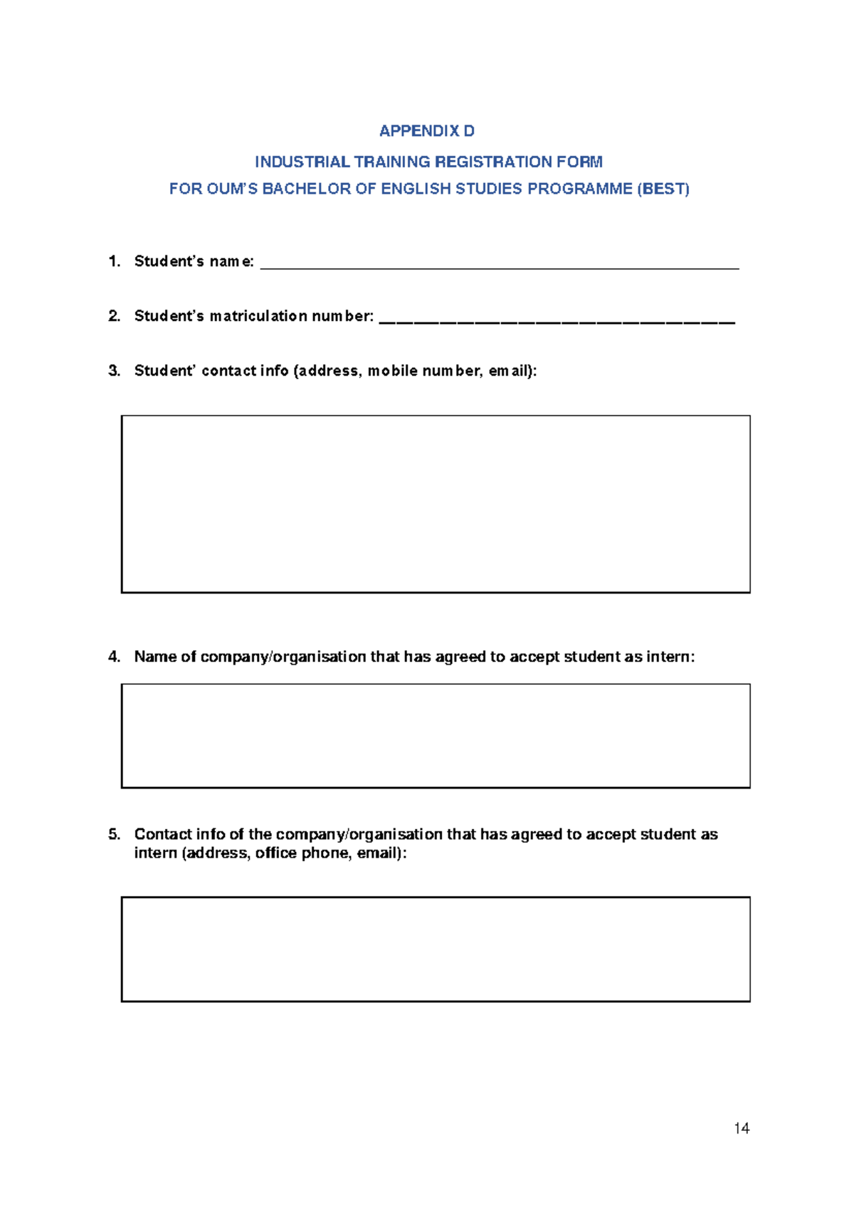 [HBES 4906 - IT] Appendix D Industrial Training Registration Form - Studocu