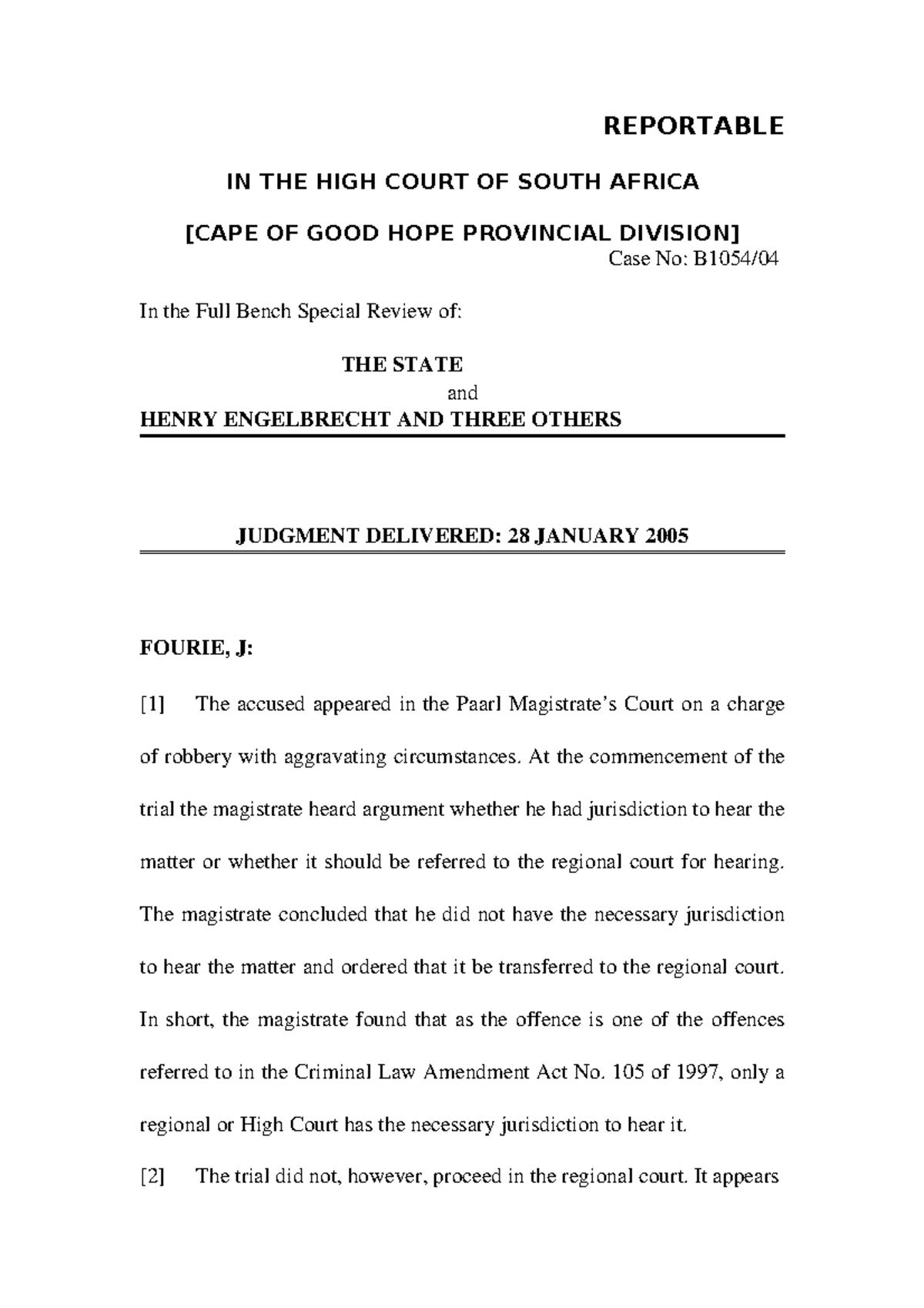 Case 1 - Special Review Judgment: The State vs. Engelbrecht et al ...