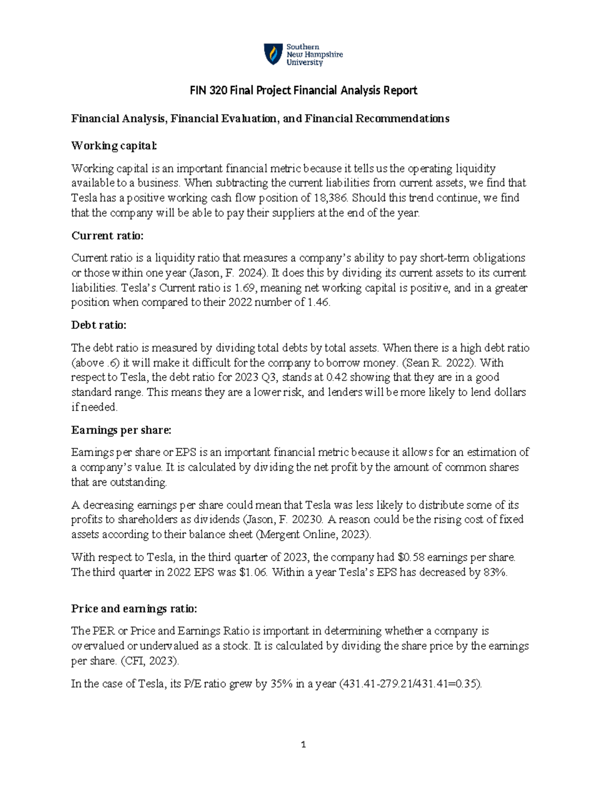 FIN 320 Final Project Financial Analysis Report - When subtracting the ...