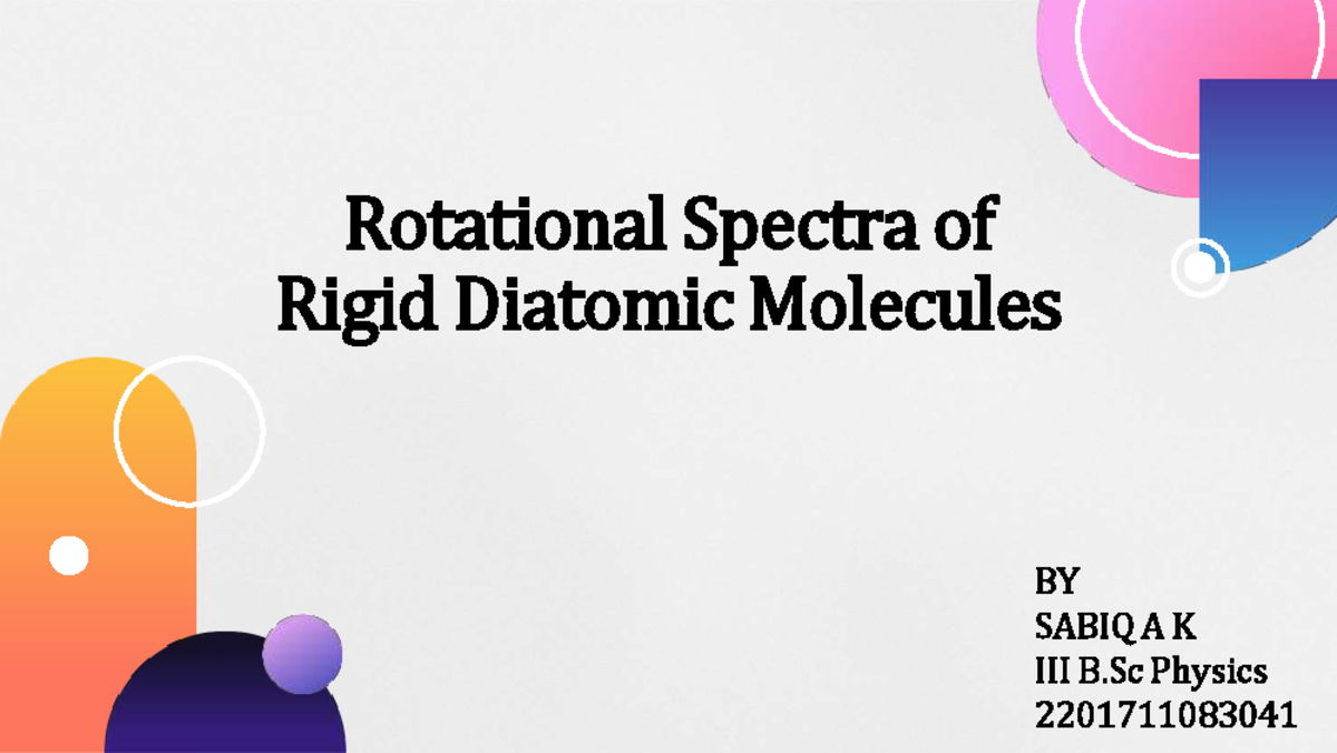 Rotational Spectra of Rigid Diatomic Molecules - Lecture Notes - Studocu