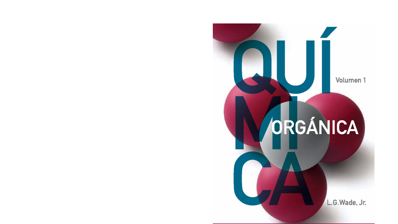 Química Orgánica Vol. 1 - 7ma Edición - L.G. Wade, Jr. - Studocu