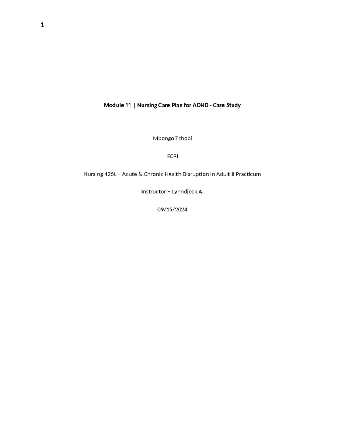 Module 11 Nursing Care Plan for ADHD Case Study - ECPI Nursing 425L ...