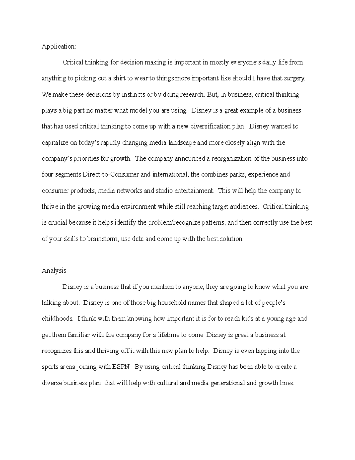 BUS 225-1-1 journal disney - Application: Critical thinking for ...
