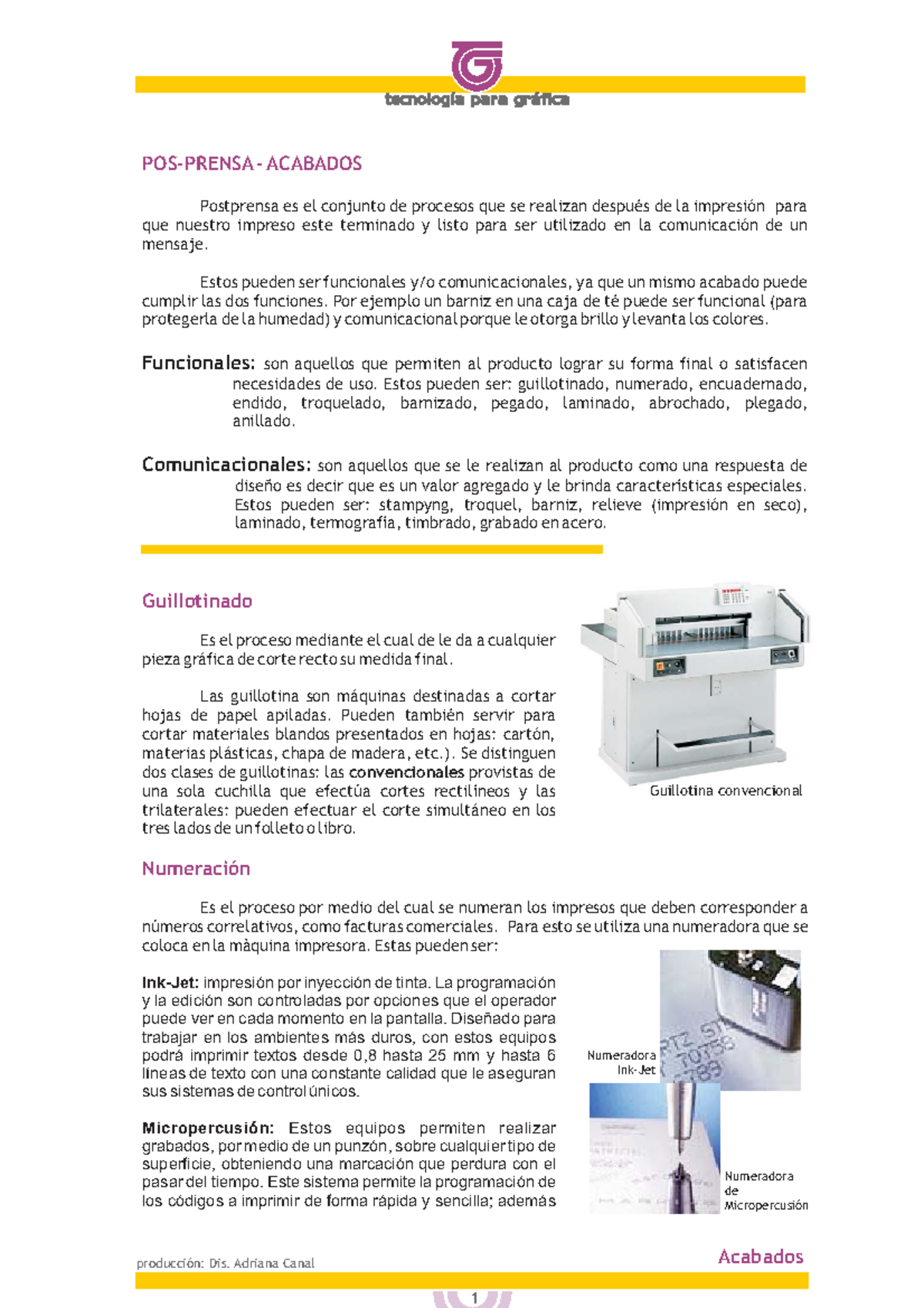 Acabados - POS-PRENSA - ACABADOS Guillotinado Numeración Postprensa es ...