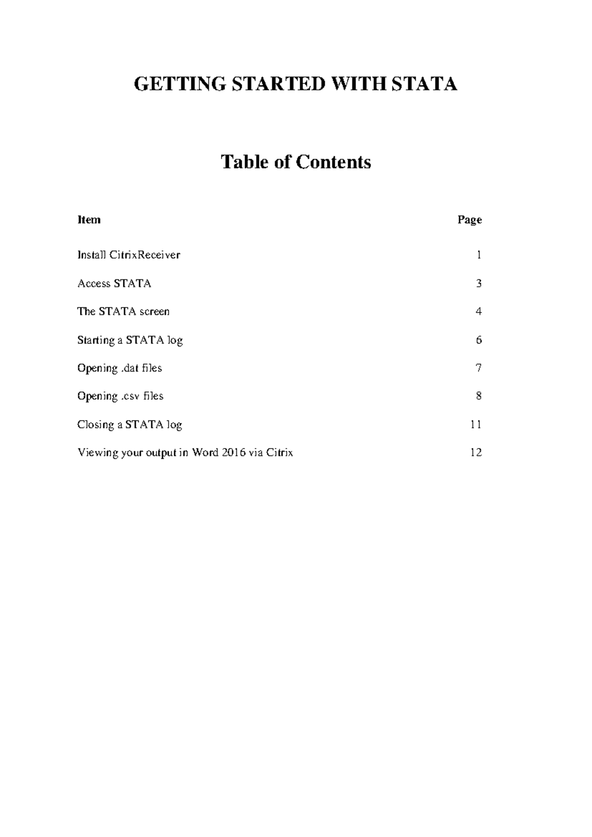 Getting started with Stata - GETTING STARTED WITH STATA Table of ...