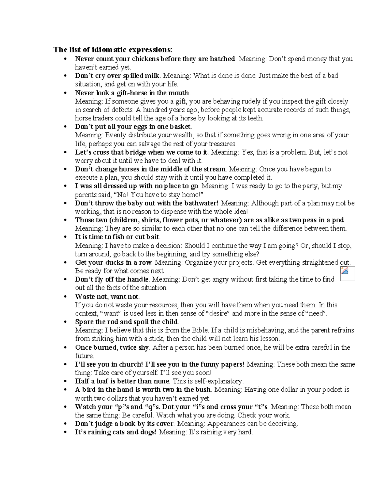 The list of idiomatic expressions - Meaning: Don’t spend money that you ...