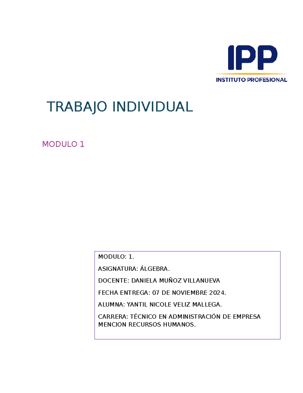 Yantil Veliz TI M1 Algebra - TRABAJO INDIVIDUAL MODULO 1 MODULO: 1 ...