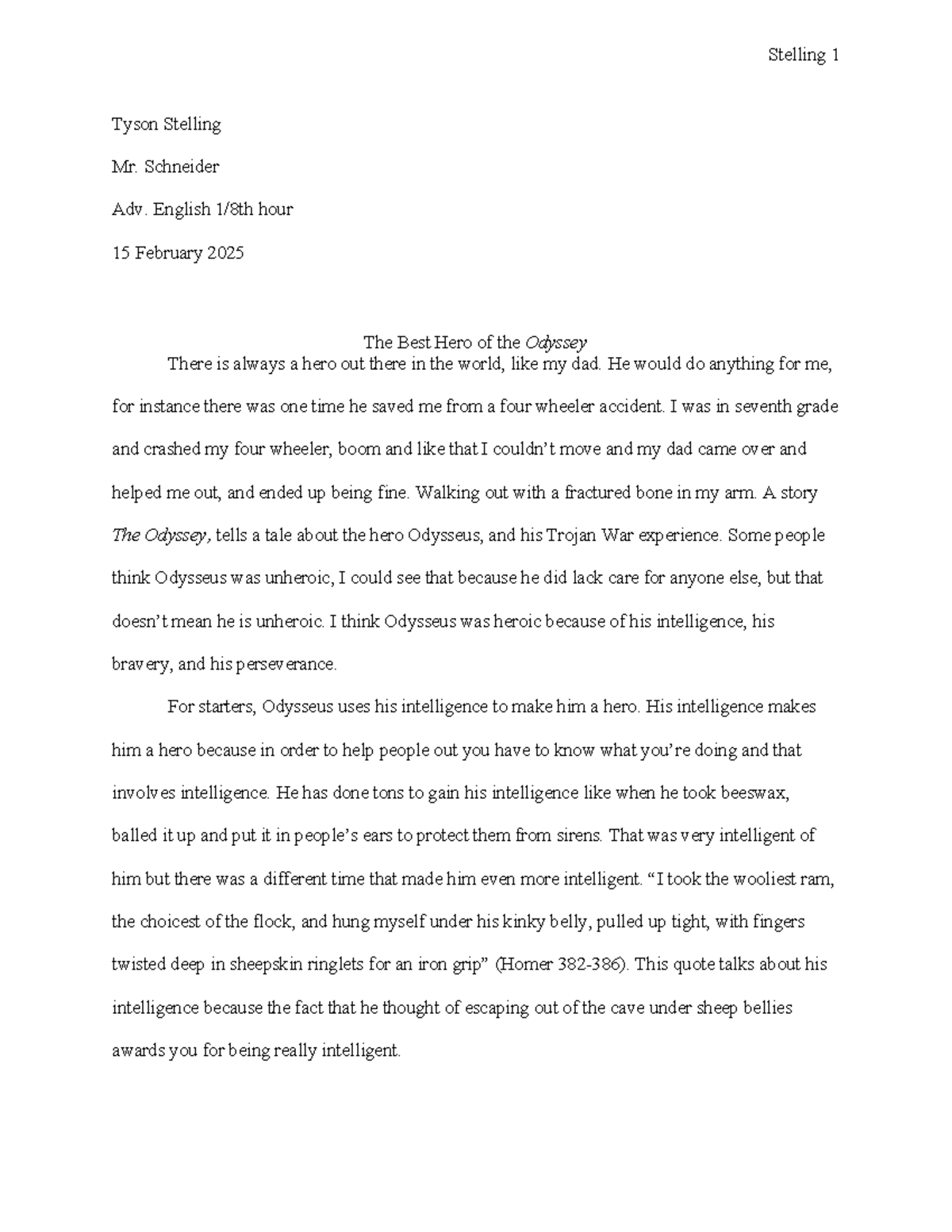 Odyssey Argumentative Essay - Stelling 1 Tyson Stelling Mr. Schneider ...