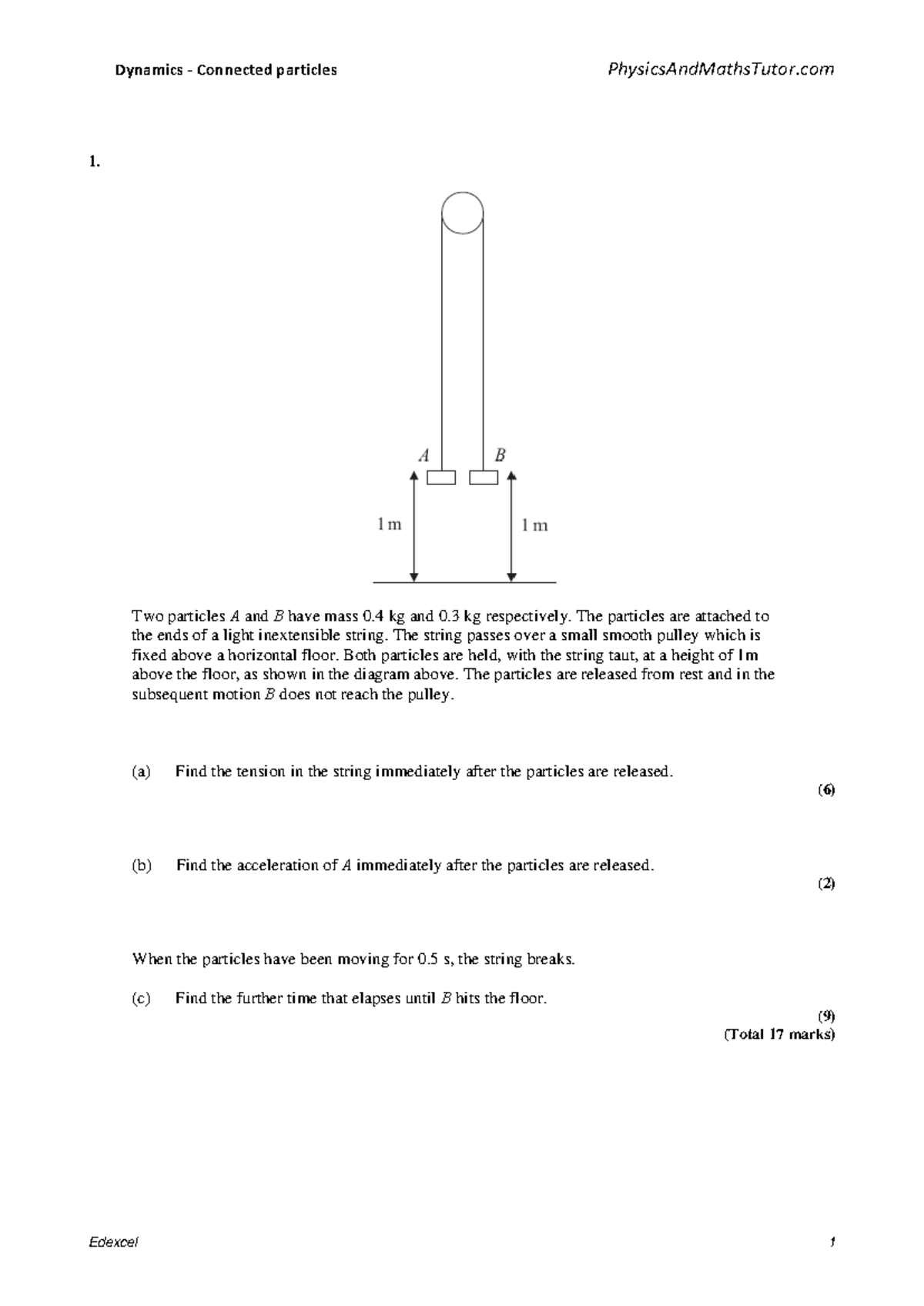 Dynamics - Connected Particles Analysis and Solutions (Edexcel) - Studocu