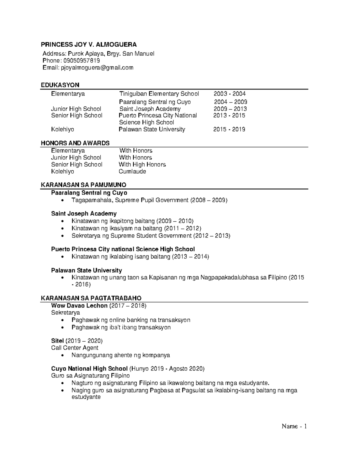 Curriculum Vitae - secret - Name - 1 PRINCESS JOY V. ALMOGUERA EDUKASYON Elementarya Tiniguiban ...