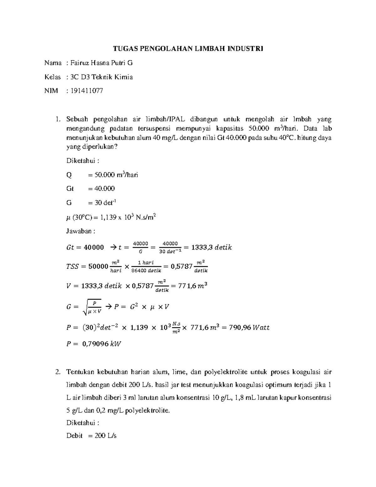 Fairuz Hasna P 3C Tugas PLI - TUGAS PENGOLAHAN LIMBAH INDUSTRI Nama : Fairuz Hasna Putri G Kelas ...