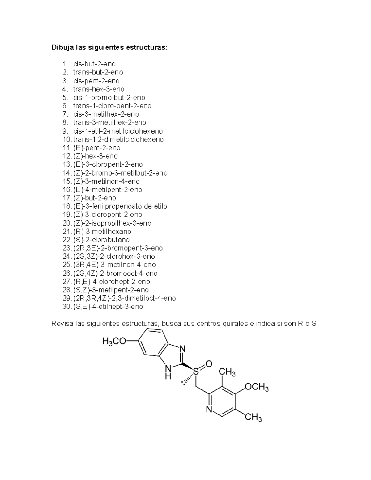 Repaso - quimica - Dibuja las siguientes estructuras: 1. cis-but- 2 ...