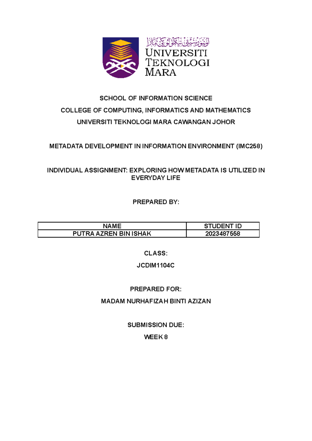 IMC258 Individual Assignment: Exploring Metadata in Daily Life - Studocu