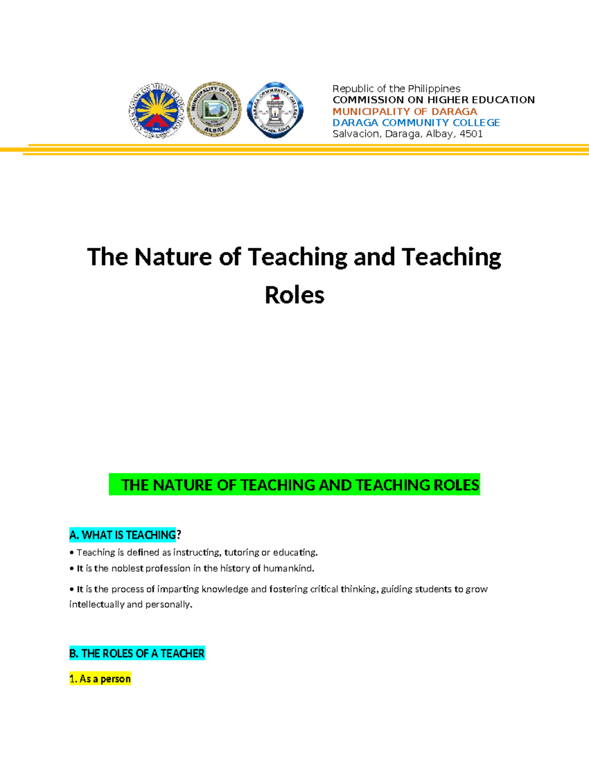 Prof Ed 3: The Nature of Teaching and Teacher Roles in the Philippines ...