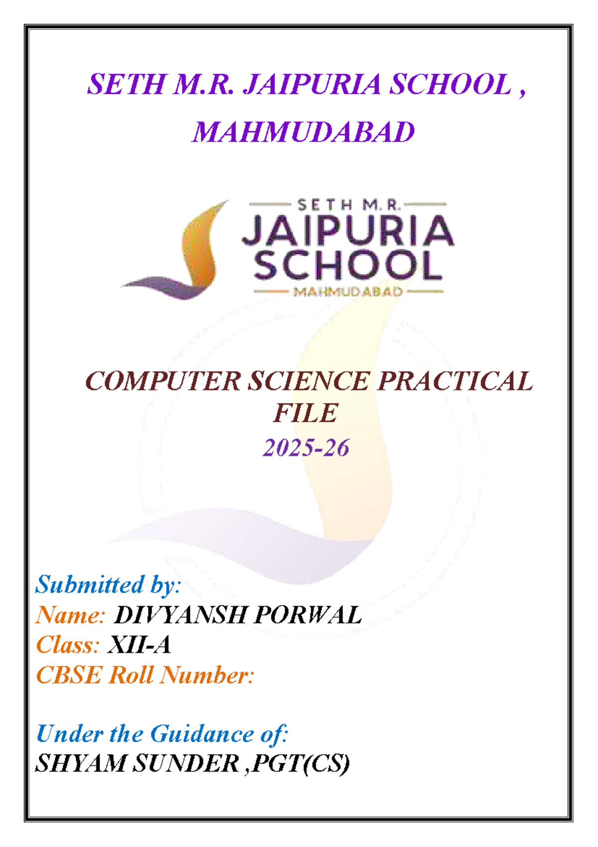 CBSE XII A Computer Science Practical File - Divyansh Porwal - Studocu