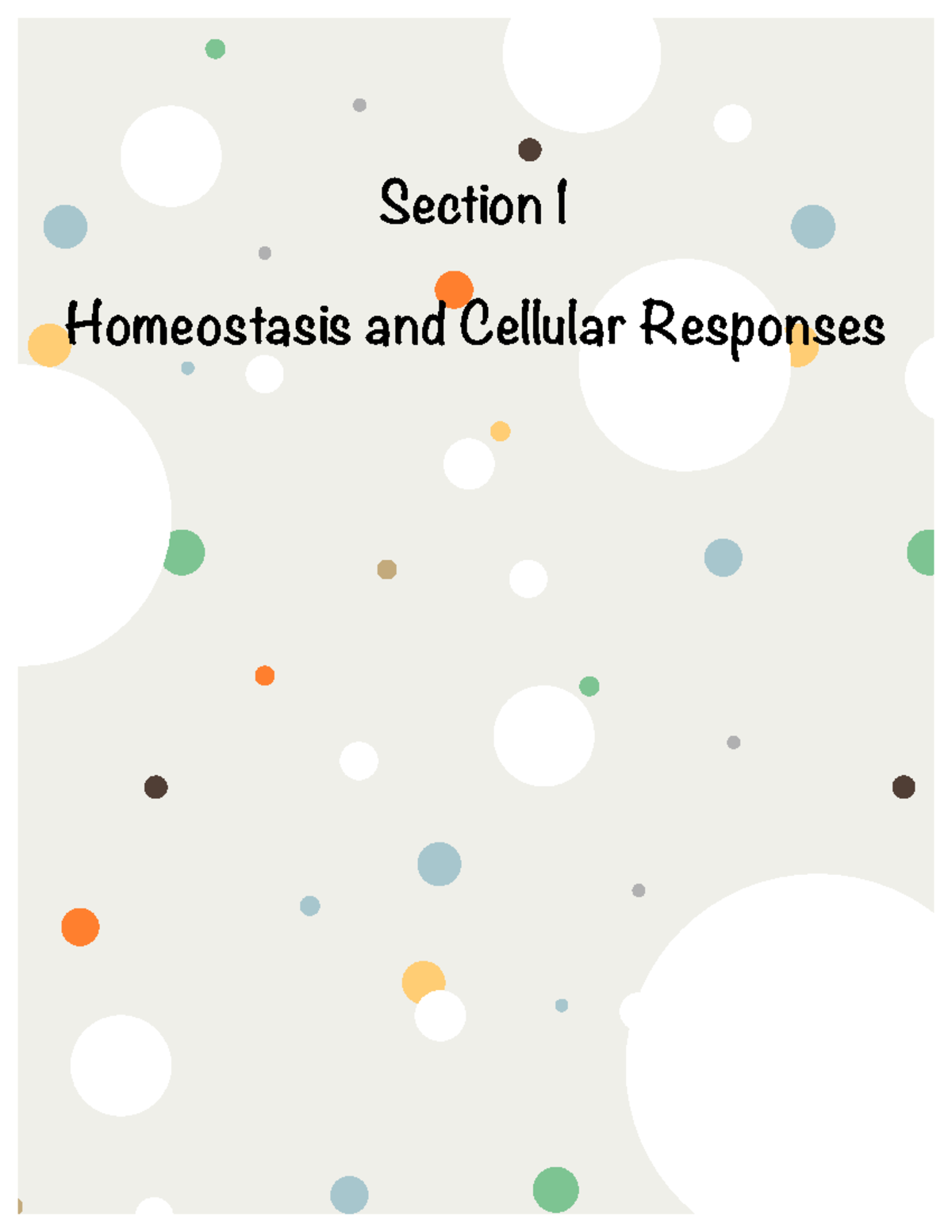 Section 1 Homeostasis and Cellular Responses - Today, she is completing ...