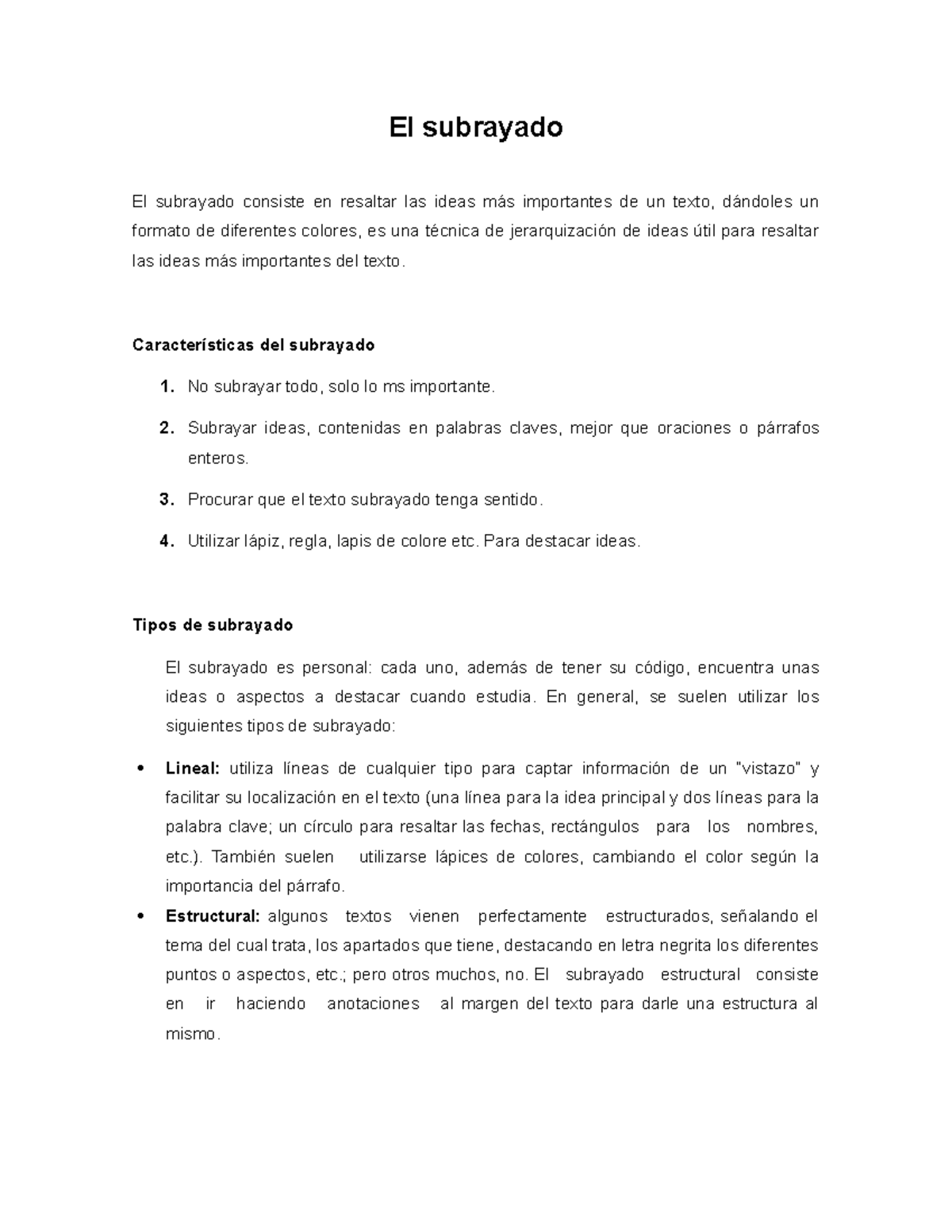 El subrayado - El subrayado El subrayado consiste en resaltar las ideas ...