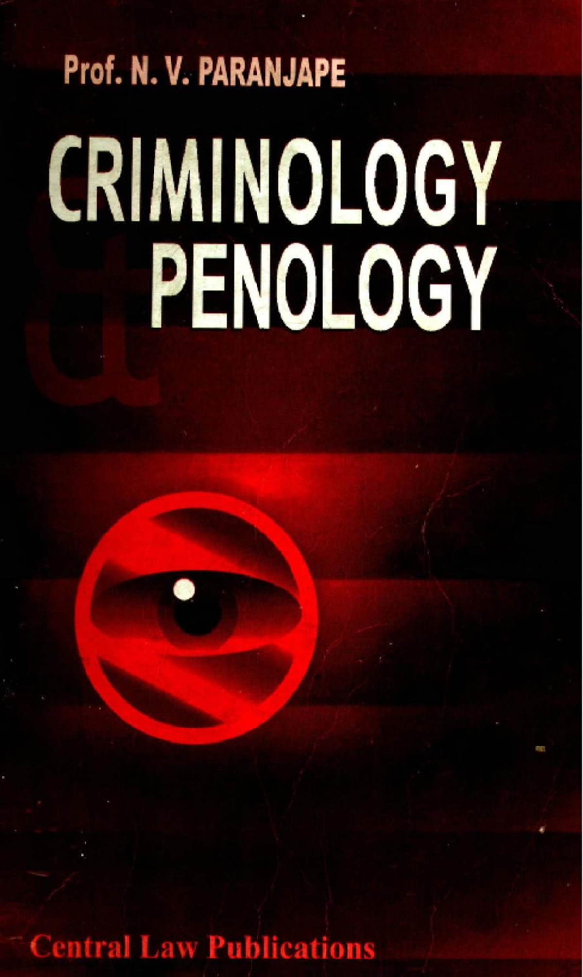 Criminology and Penology: Insights from N.V. Paranjape's Work - Studocu