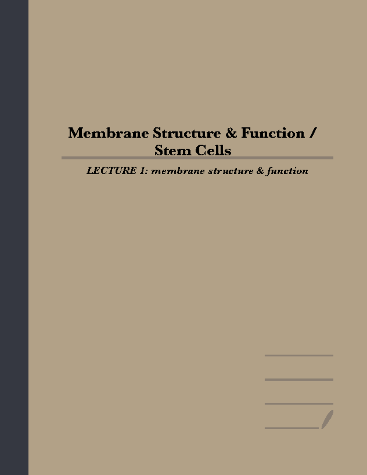 Week 17: Membrane Structure, Function & Stem Cell Insights - Studocu
