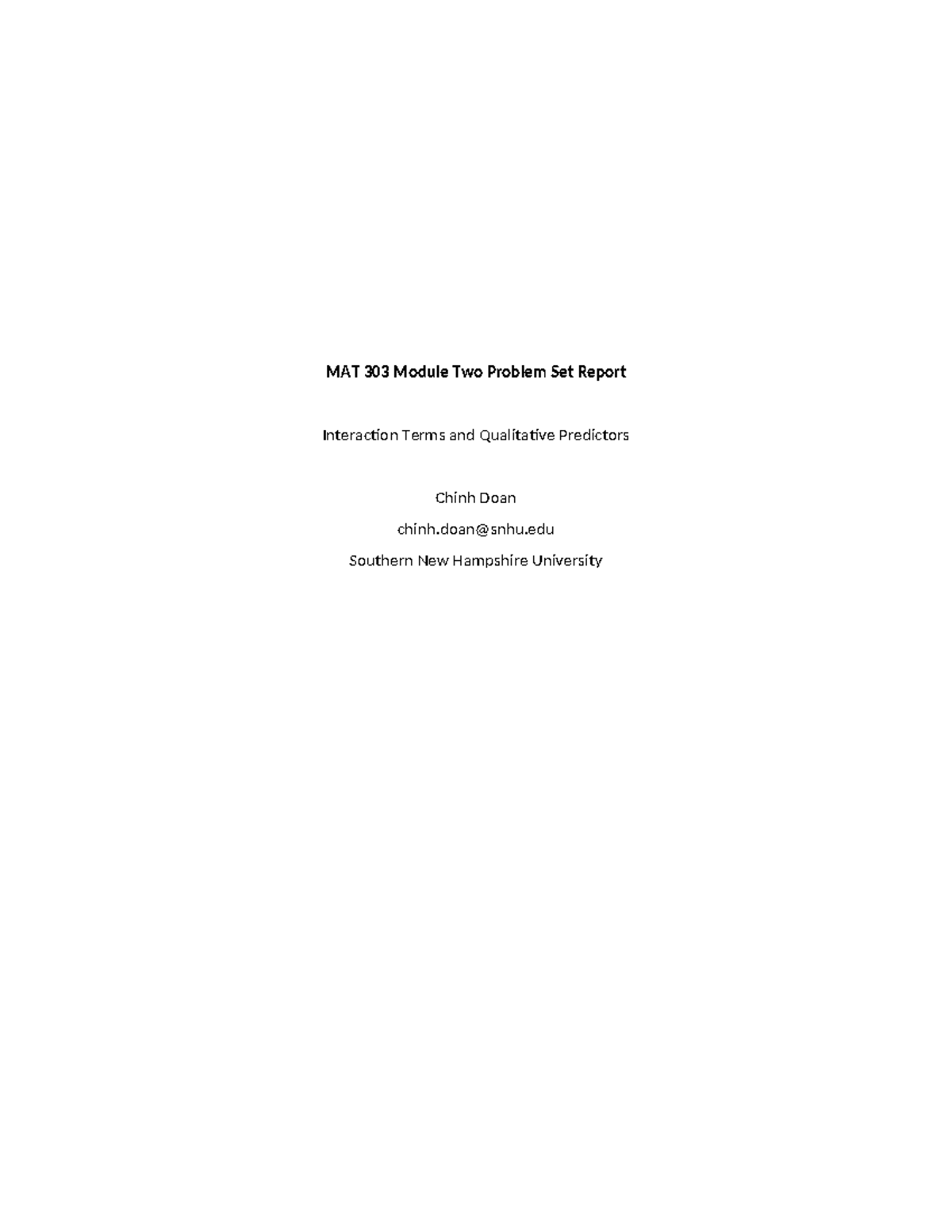 MAT 303 Module Two Problem Set Report Chinh Doan - MAT 303 Module Two Problem Set Report ...
