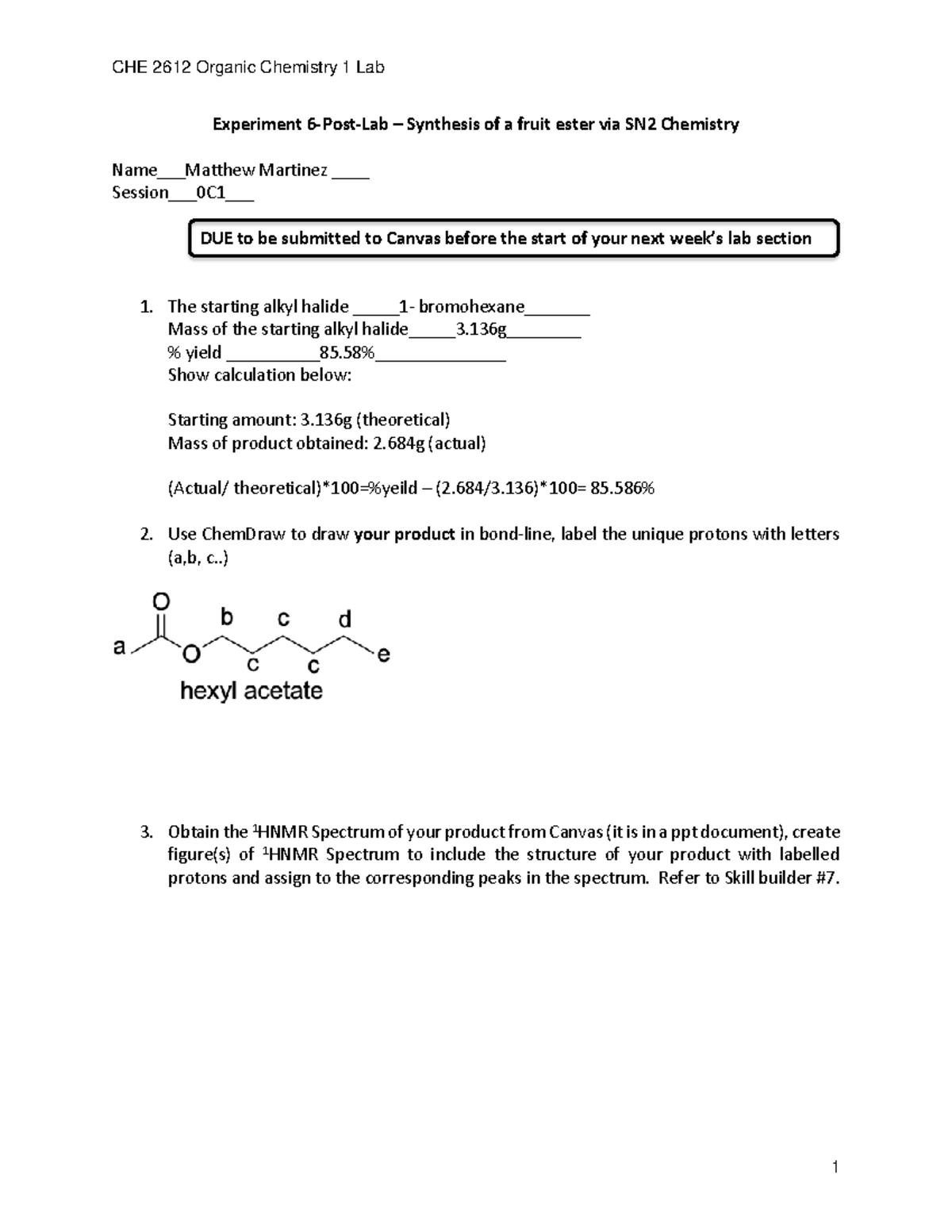 Exp6-Post-Lab: Synthesis of Fruit Ester via SN2 Chemistry (Lab 0C1 ...