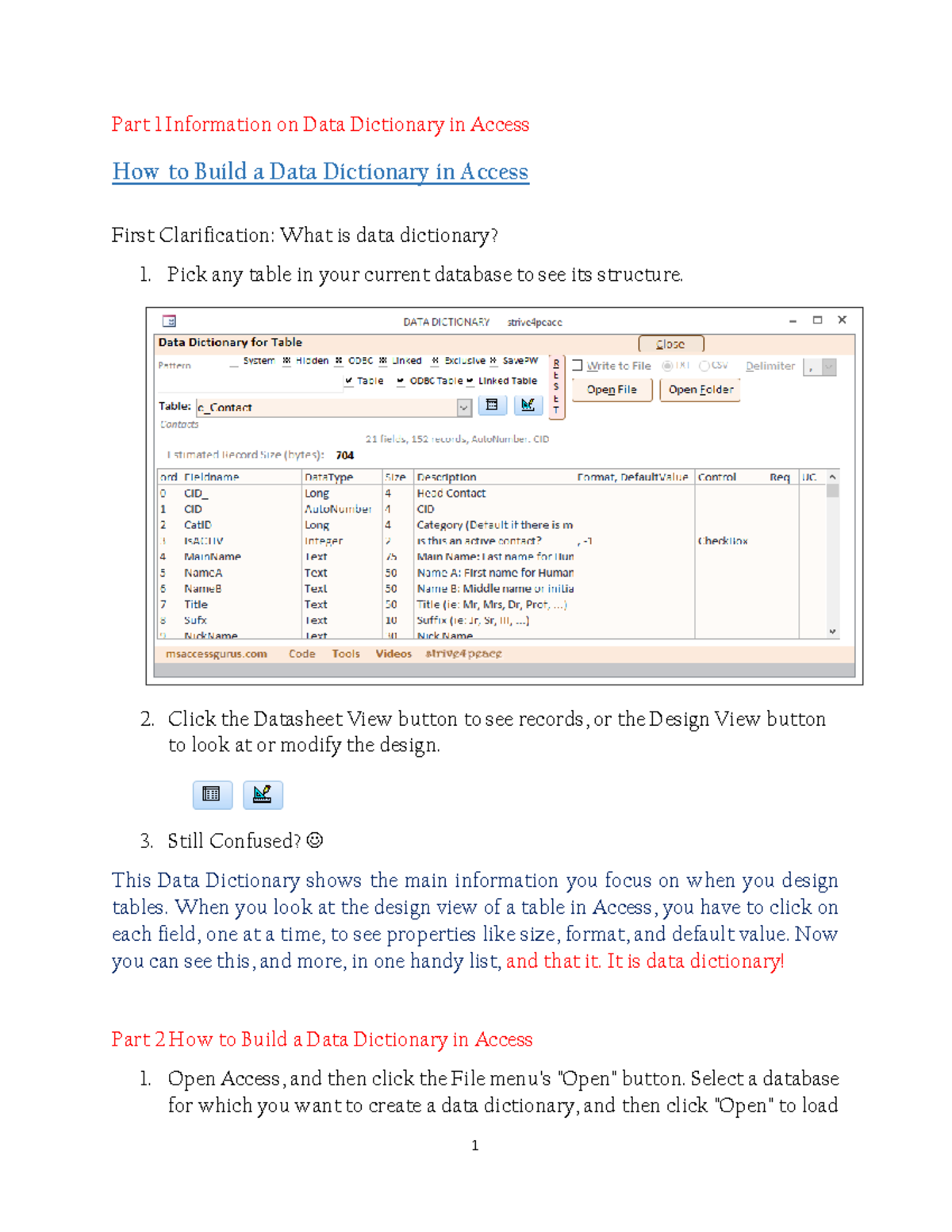 Information on Data Dictionary - Click the Datasheet View button to see records, or the Design ...