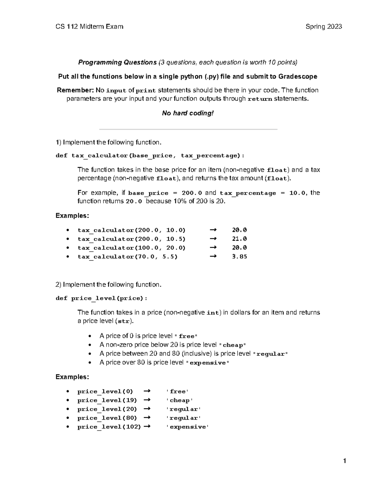Zaman Midterm Programming - CS 112 Midterm Exam Spring 2023 1 Programming Questions (3 questions ...