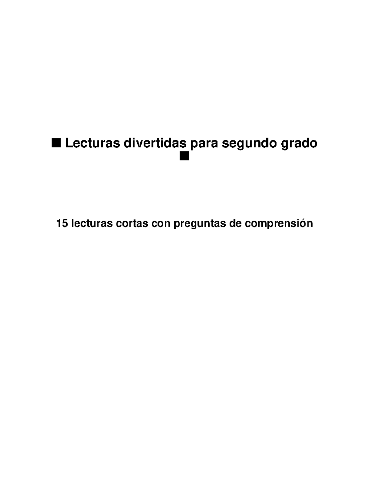 Lecturas divertidas para segundo grado: 15 cuentos con preguntas - Studocu