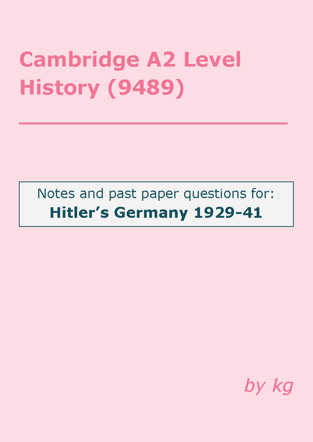 Hist 9489: Notes & Past Paper Questions on Hitler's Germany (1929 ...
