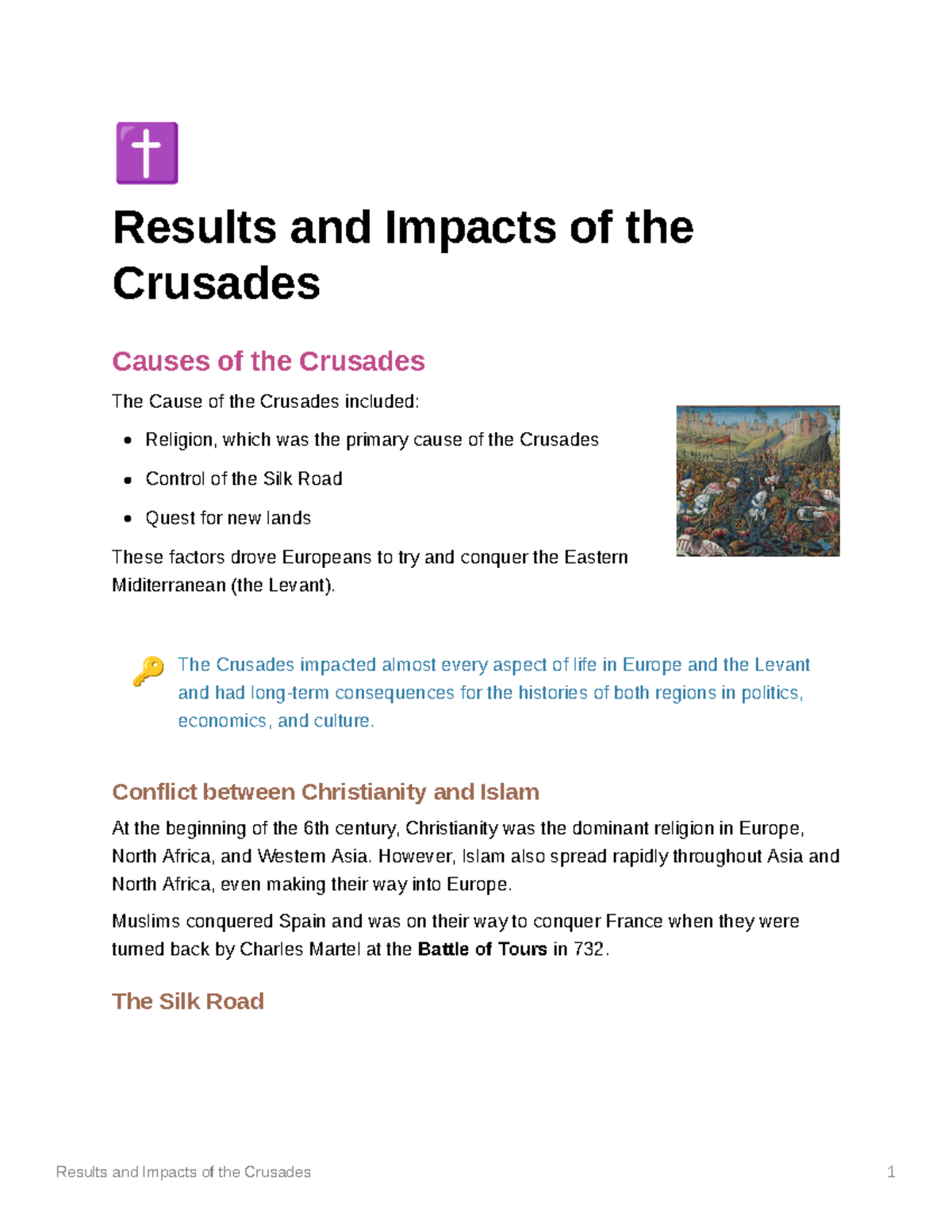 Results and Impacts of the Crusades - þ The Crusades impacted almost ...