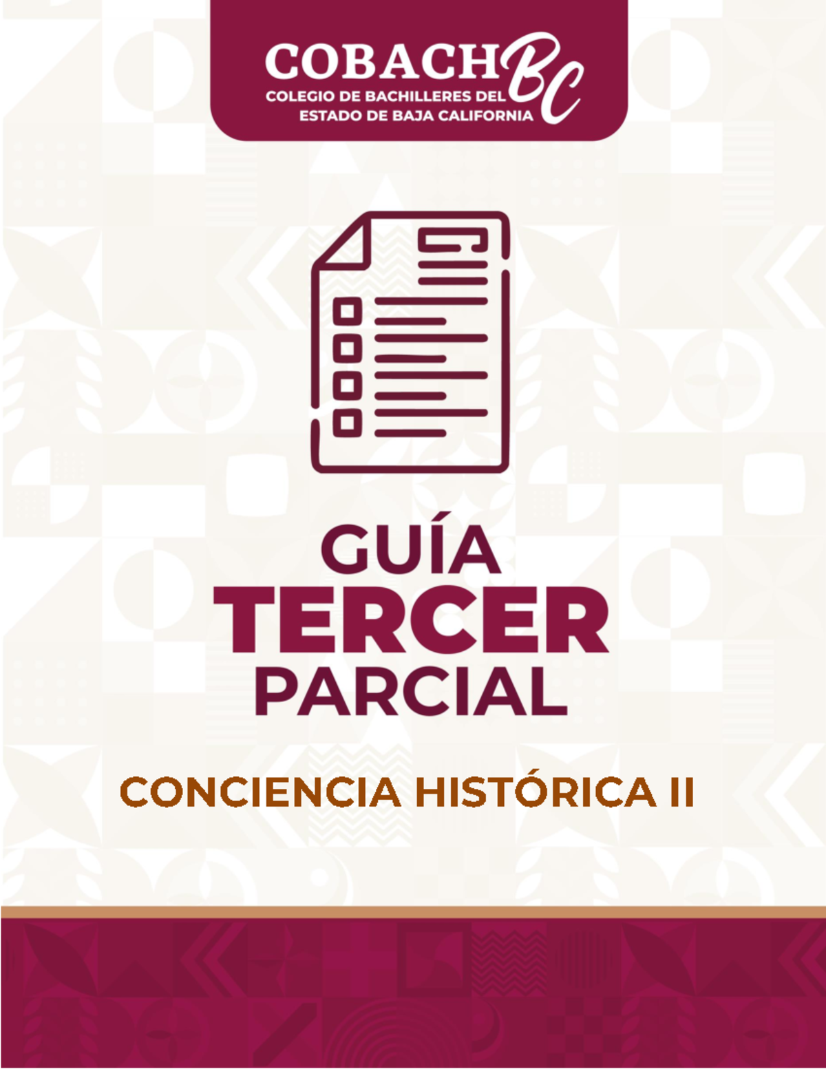 COBACH GUÍA TERCER PARCIAL CONCIENCIA HISTÓRICA II - ESTUDIO Y ...