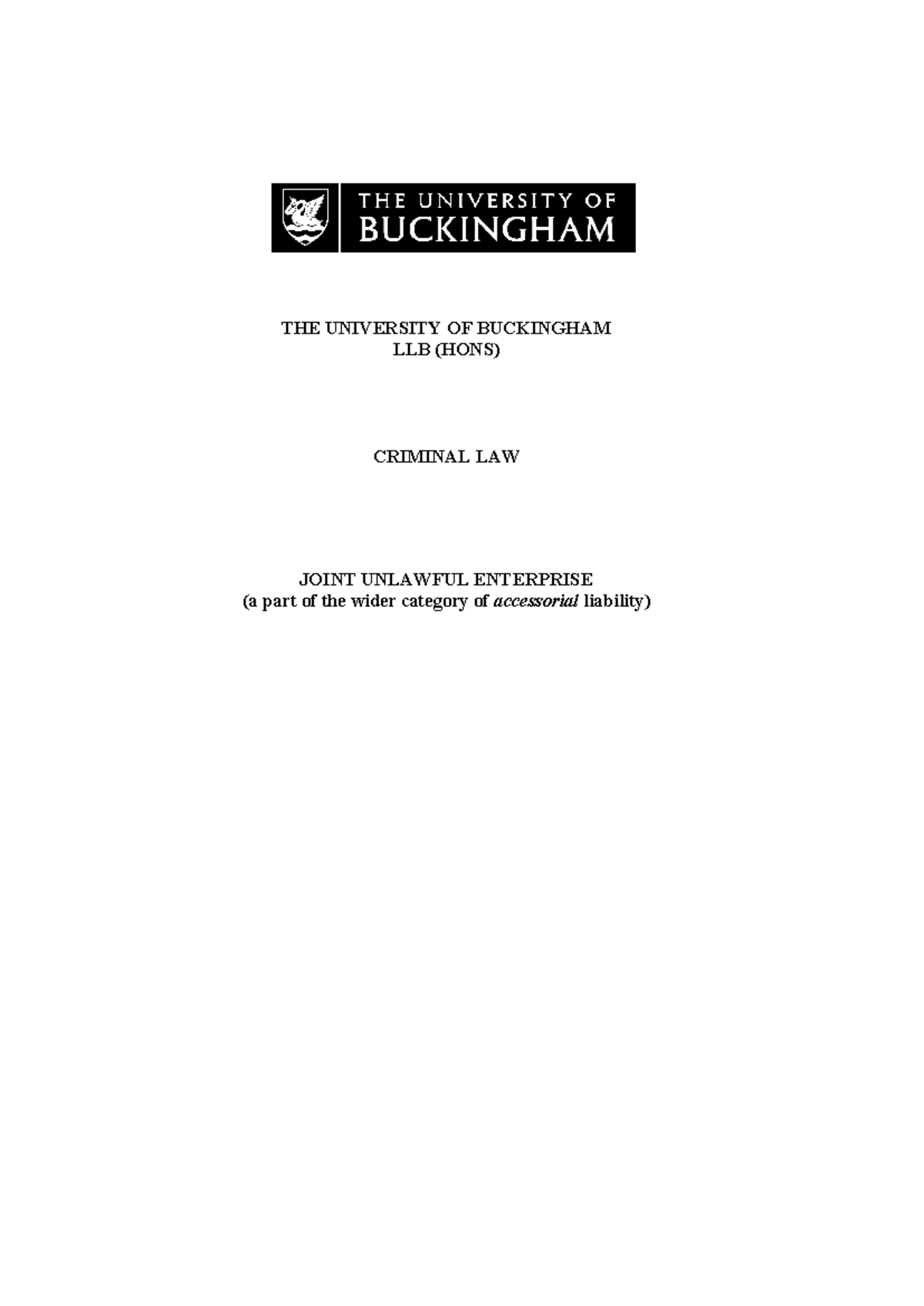 Joint Unlawful Enterprise (JUE) Liability in Criminal Law: Spring Term ...