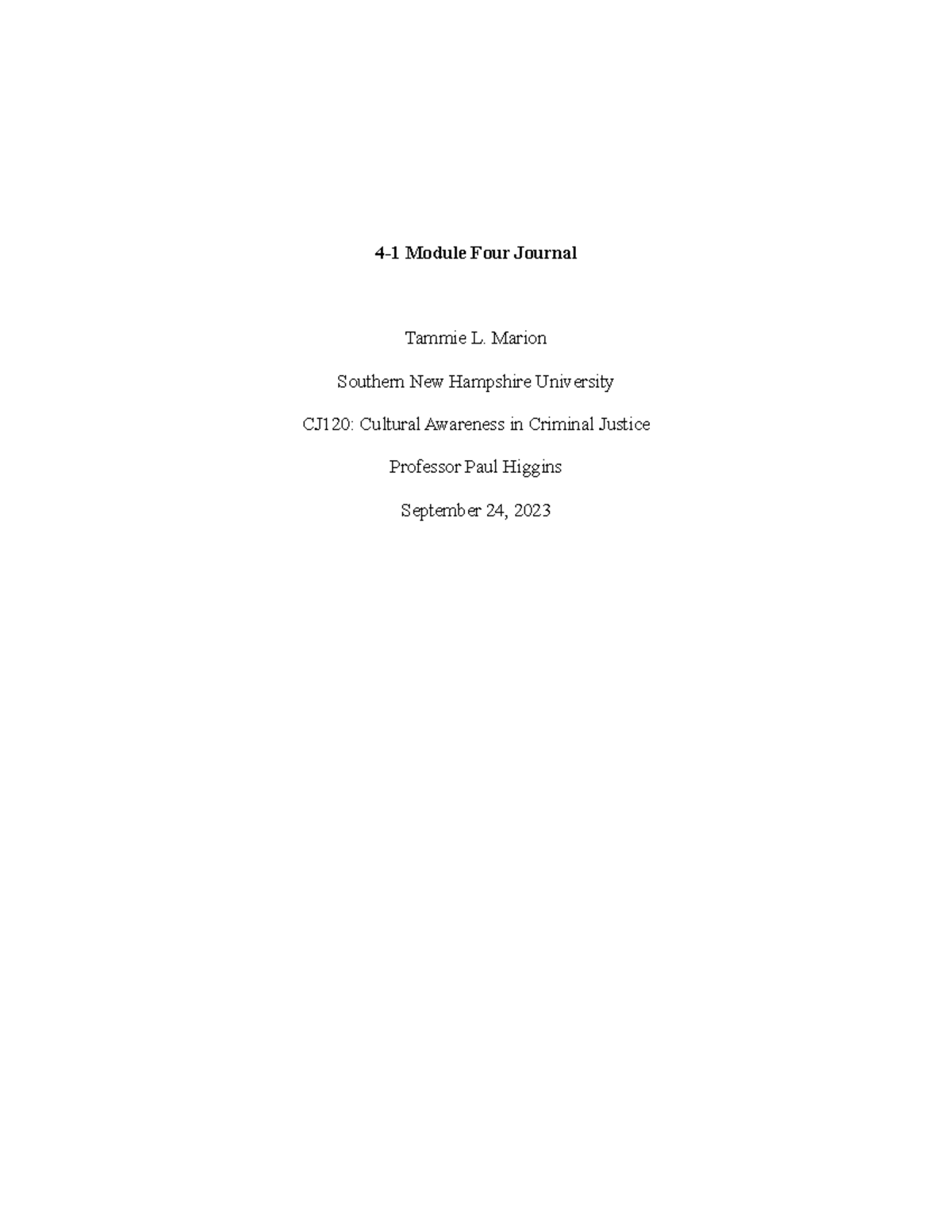 4-1 Module Four Journal - 4-1 Module Four Journal Tammie L. Marion ...