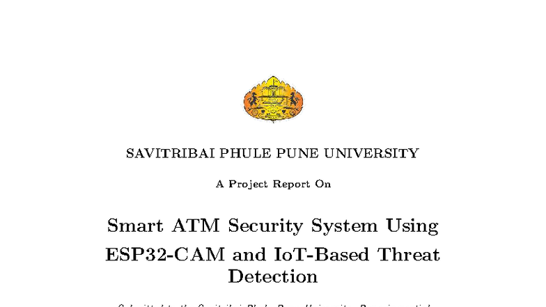 Smart ATM Security System Using IoT & ML - BE Project Report - Studocu