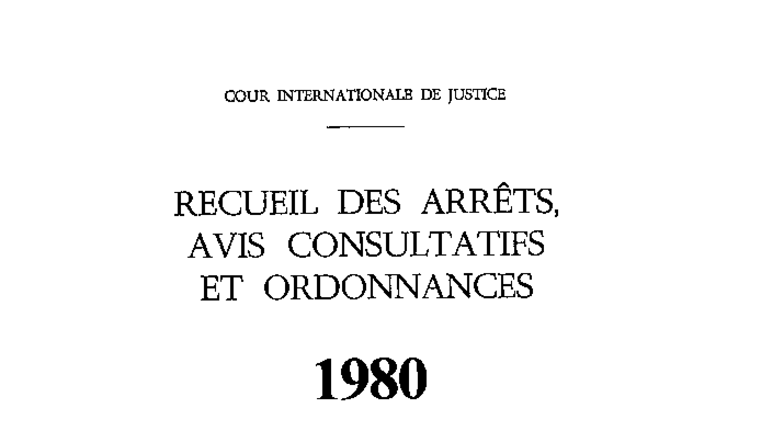 ICJ Case No. 64: Judgment on U.S. Diplomatic Staff in Tehran (1980 ...