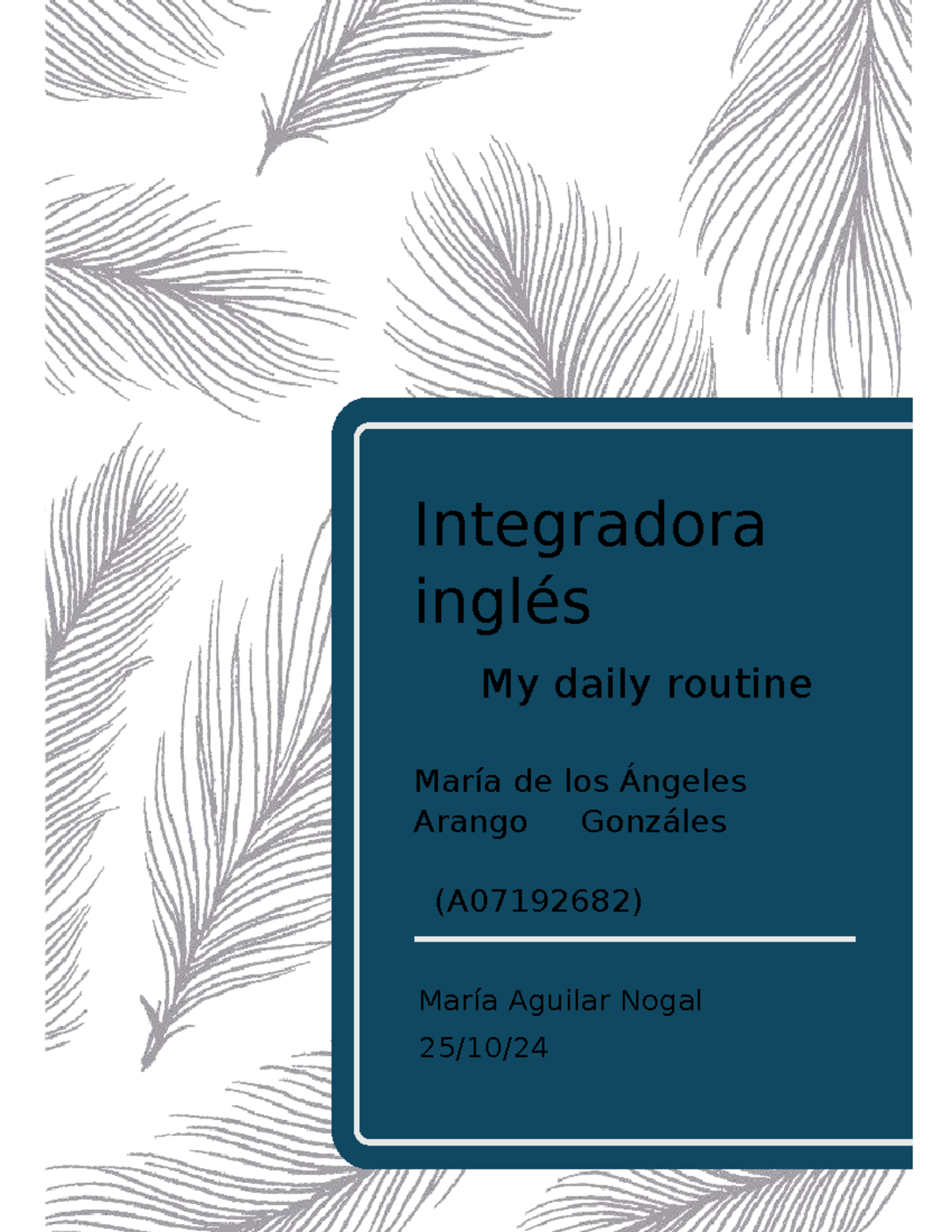 Integradora Inglés: My Daily Routine by María de los Ángeles Arango ...