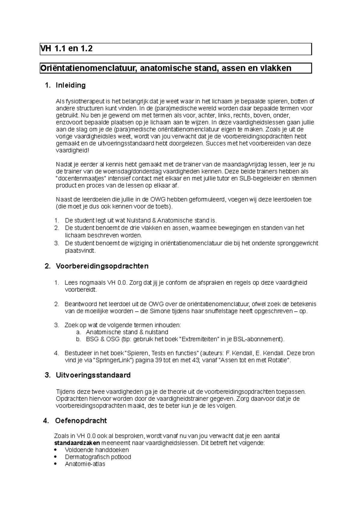 VH Anatomische Stand en Oriëntatienomenclatuur: Les 1 & 2 - Studeersnel