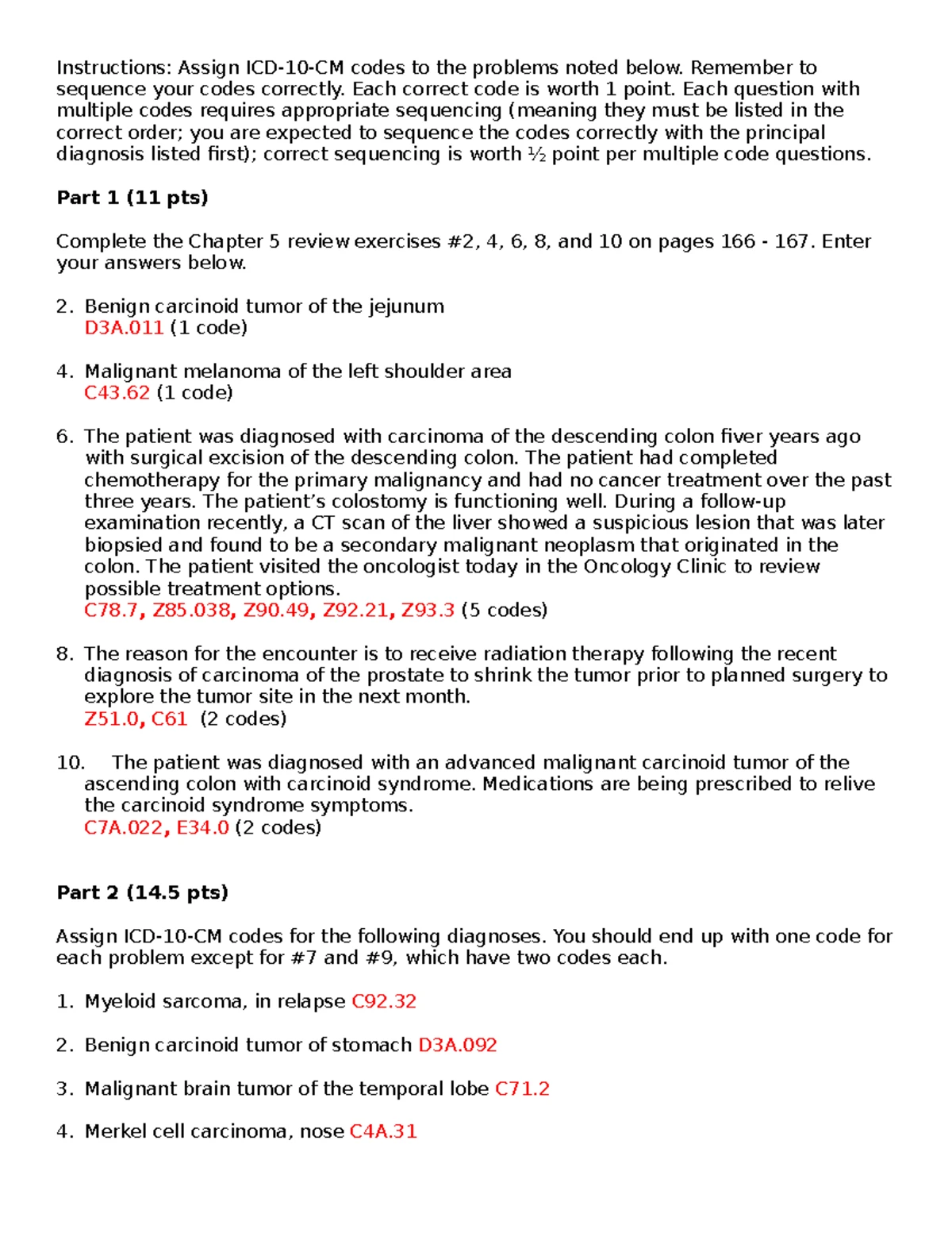 Chapter 6 and 7 Exercises - Instructions: Assign ICD-10-CM codes to the ...