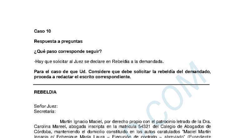 Caso 10 - Solicitud de Rebeldía en Juicio Ordinario - Derecho - Studocu