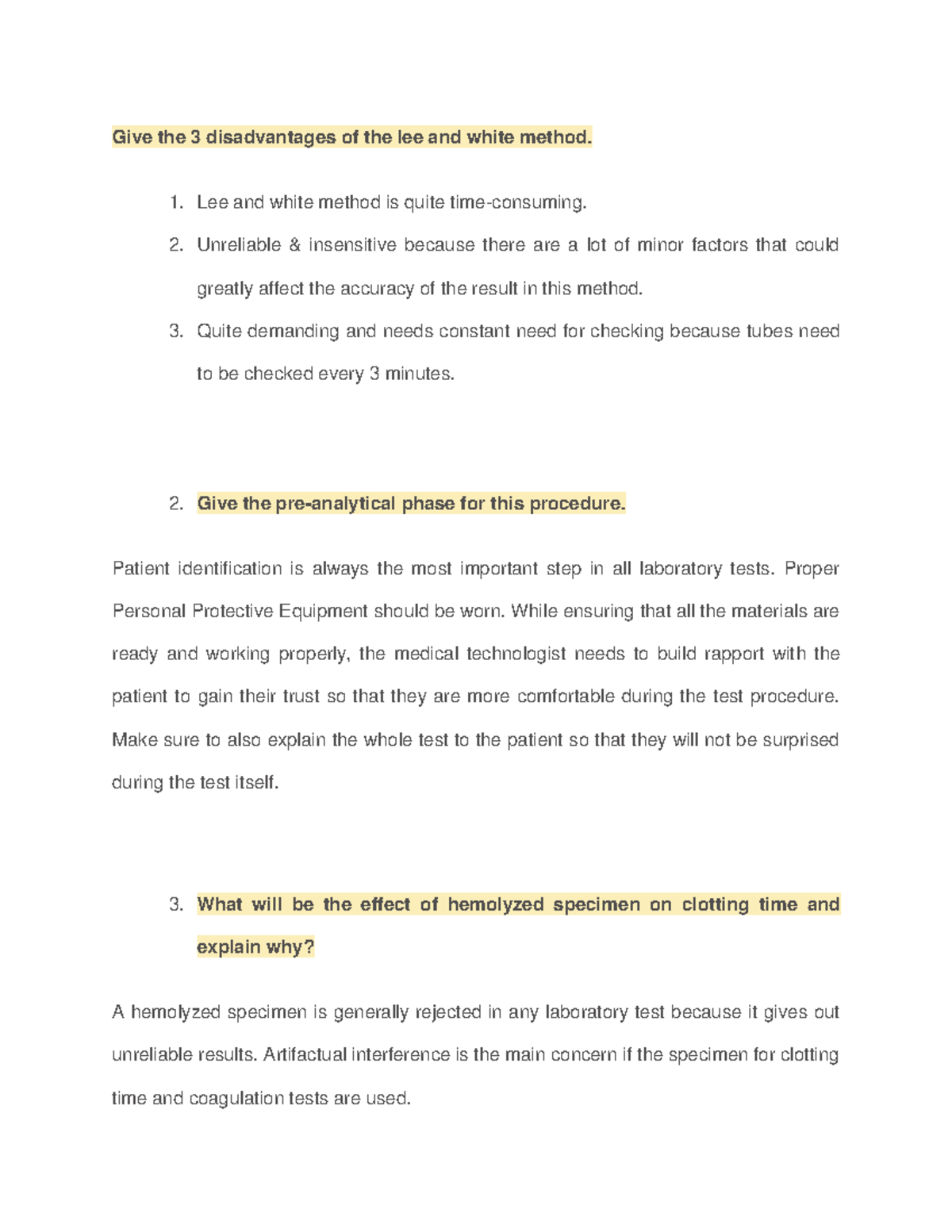 Coagulation time - Give the 3 disadvantages of the lee and white method ...